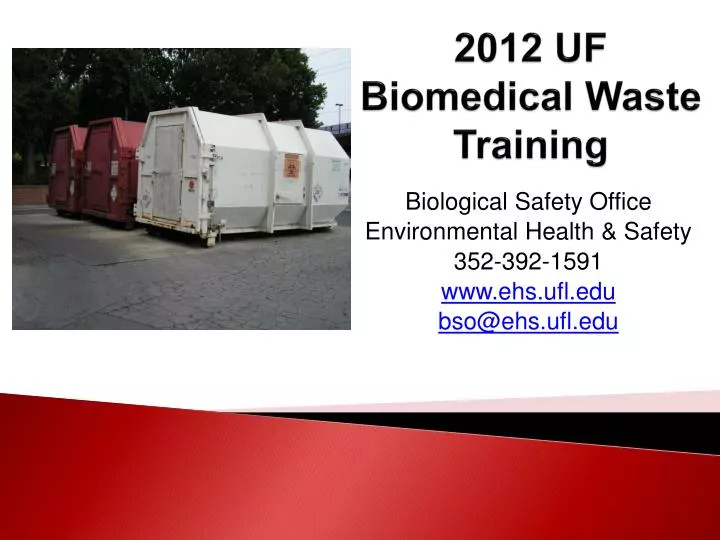 PPT - 2012 UF Biomedical Waste Training PowerPoint Presentation, free ...