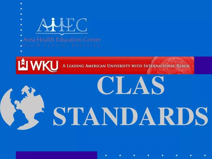 PPT - CLAS STANDARDS PowerPoint Presentation, free download - ID:703465