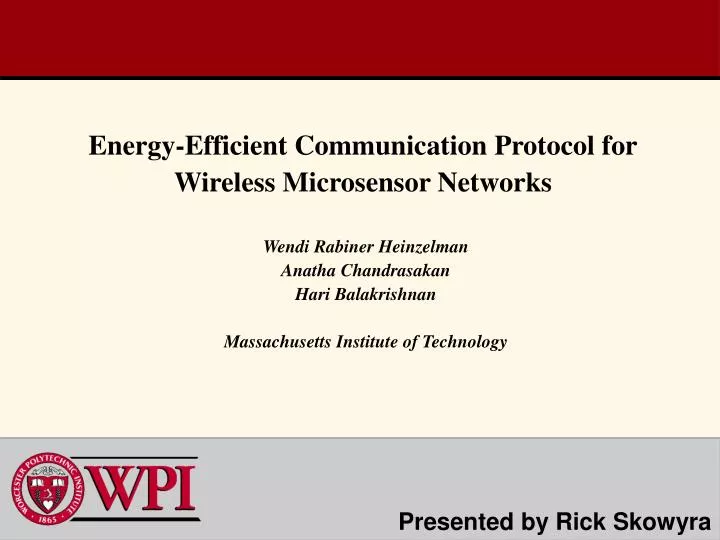 PPT - Energy-Efficient Communication Protocol for Wireless Microsensor Networks PowerPoint ...
