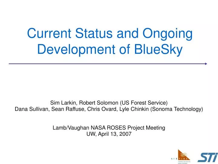 PPT - Current Status and Ongoing Development of BlueSky PowerPoint ...