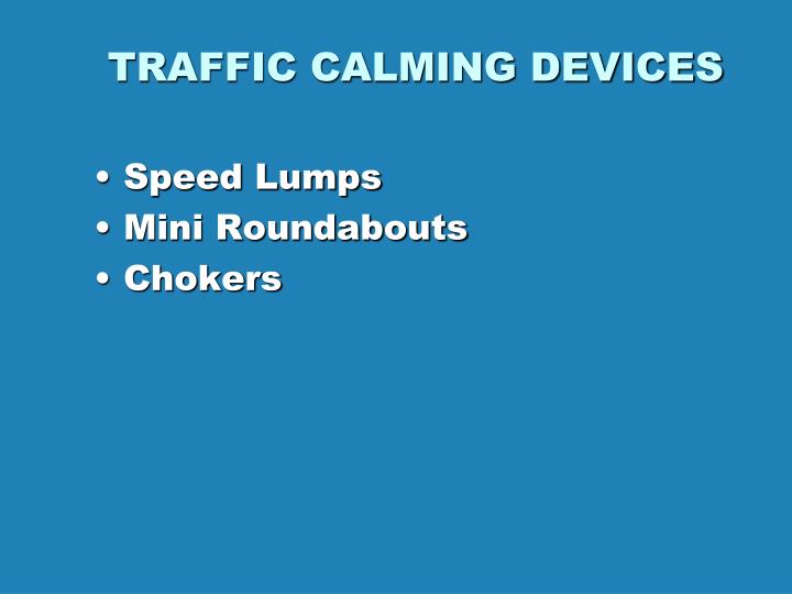 PPT - Traffic Calming PowerPoint Presentation - ID:710901