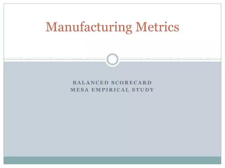 PPT - Manufacturing Metrics PowerPoint Presentation, free download - ID ...