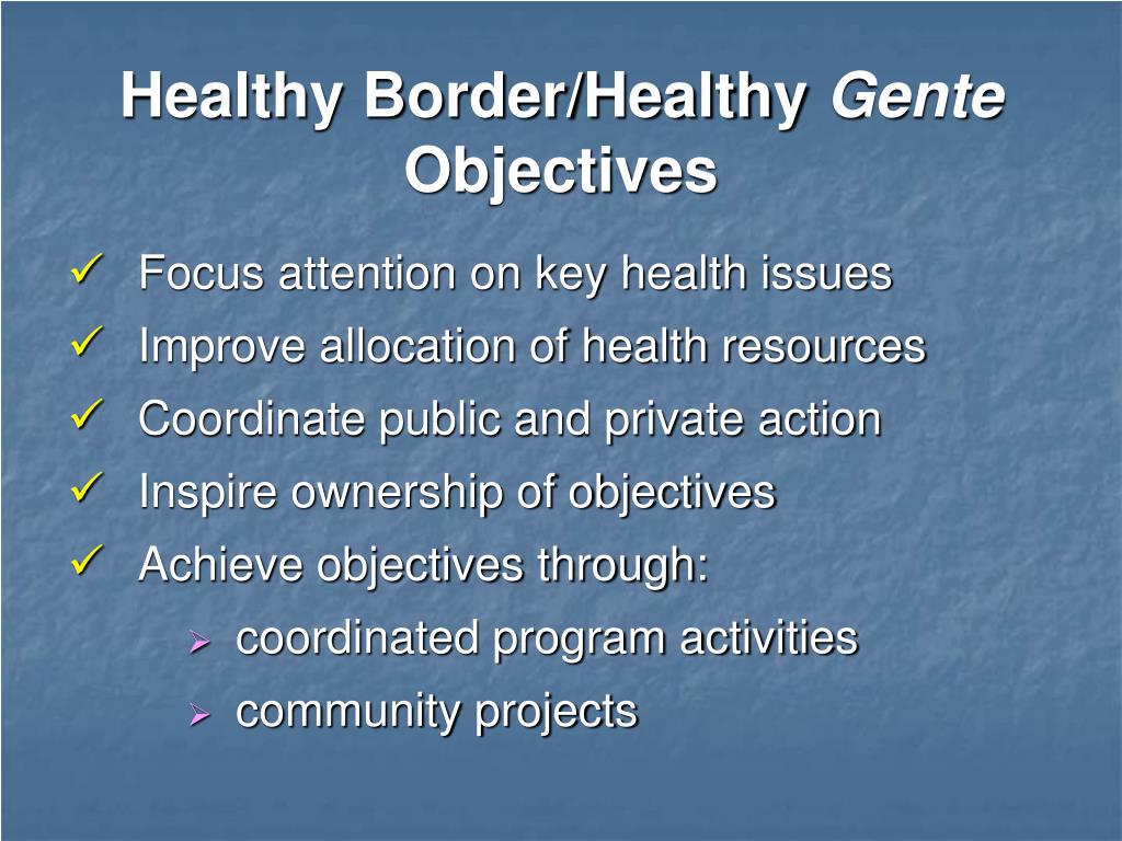 PPT - Promoting Health on the U.S.-Mexico Border: Challenges and ...