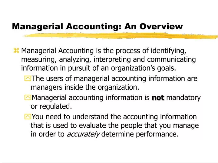 PPT - Managerial Accounting: An Overview PowerPoint Presentation, free ...