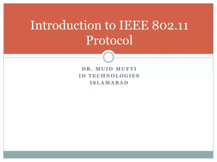 PPT - Introduction to IEEE 802.11 Protocol PowerPoint Presentation ...