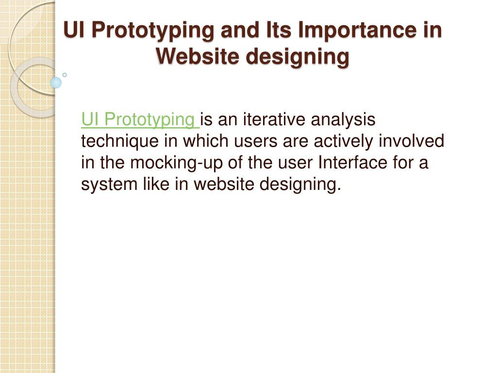 PPT - UI Prototyping and Its Importance in Website designing PowerPoint Presentation - ID:713393