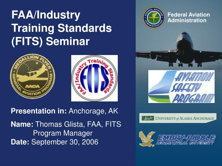 PPT - FAA/Industry Training Standards (FITS) Seminar PowerPoint ...