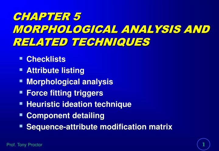 PPT - CHAPTER 5 MORPHOLOGICAL ANALYSIS AND RELATED TECHNIQUES ...