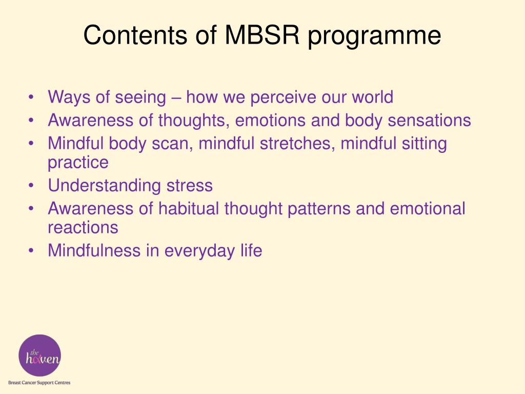 PPT - Mindfulness Based Stress Reduction (MBSR) in breast cancer ...