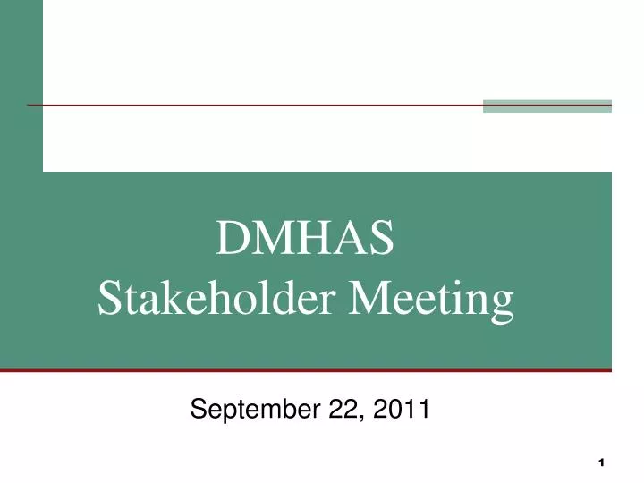 PPT - DMHAS Stakeholder Meeting PowerPoint Presentation, free download ...