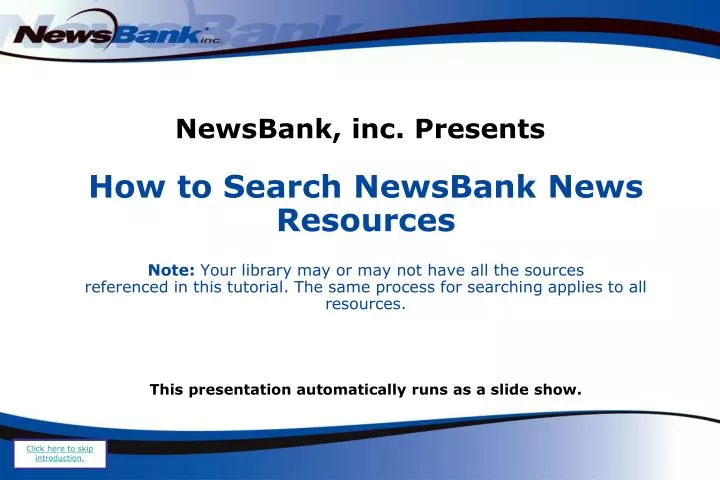 PPT - NewsBank, inc. Presents PowerPoint Presentation, free download ...