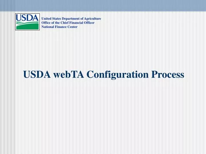 PPT - USDA webTA Configuration Process PowerPoint Presentation - ID:720577