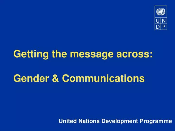 PPT - Getting the message across: Gender & Communications PowerPoint Presentation - ID:720693