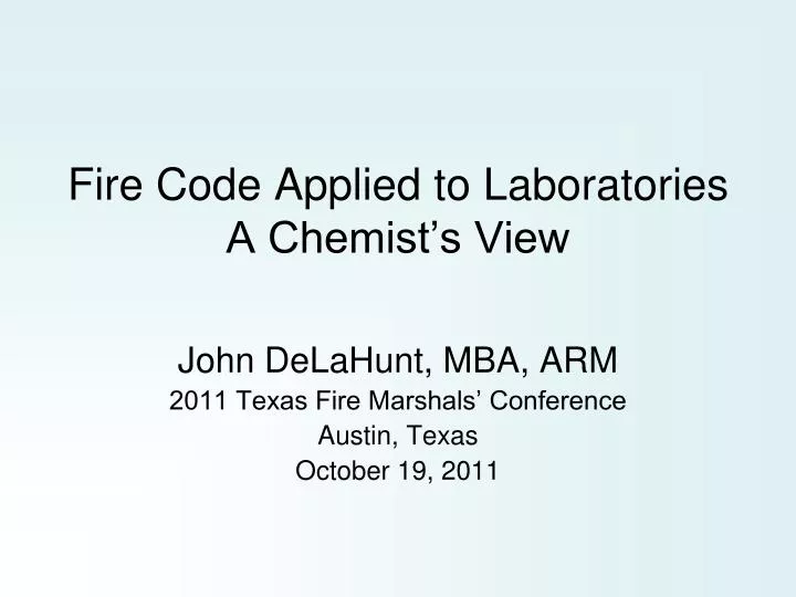 PPT - Fire Code Applied to Laboratories A Chemist’s View PowerPoint ...