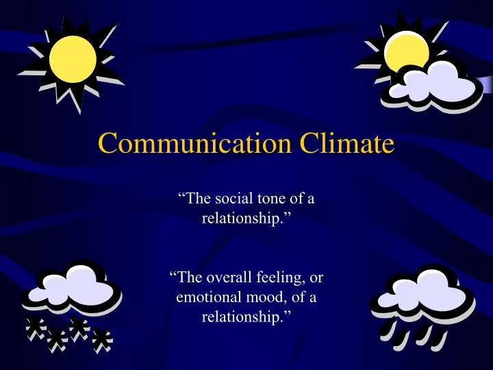 PPT - Communication Climate PowerPoint Presentation, free download - ID ...