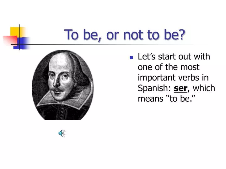 PPT - To be, or not to be? PowerPoint Presentation, free download - ID ...