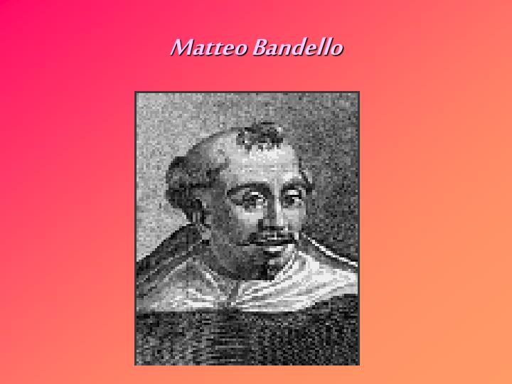 PPT - Matteo Bandello PowerPoint Presentation, free download - ID:721416