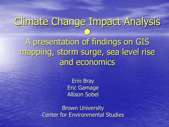 PPT - Climate Change Impact Analysis A presentation of findings on GIS ...