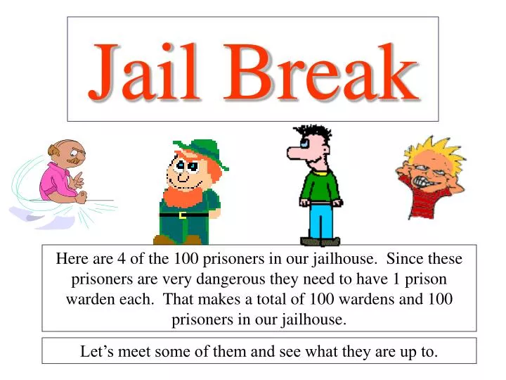 PPT - Jail Break PowerPoint Presentation, free download - ID:724271