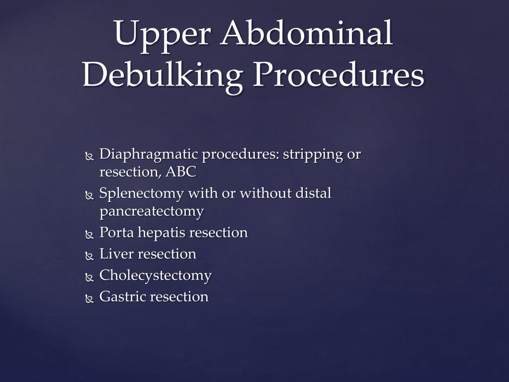 PPT - Upper Abdominal Debulking of Gynecologic Malignancies PowerPoint ...