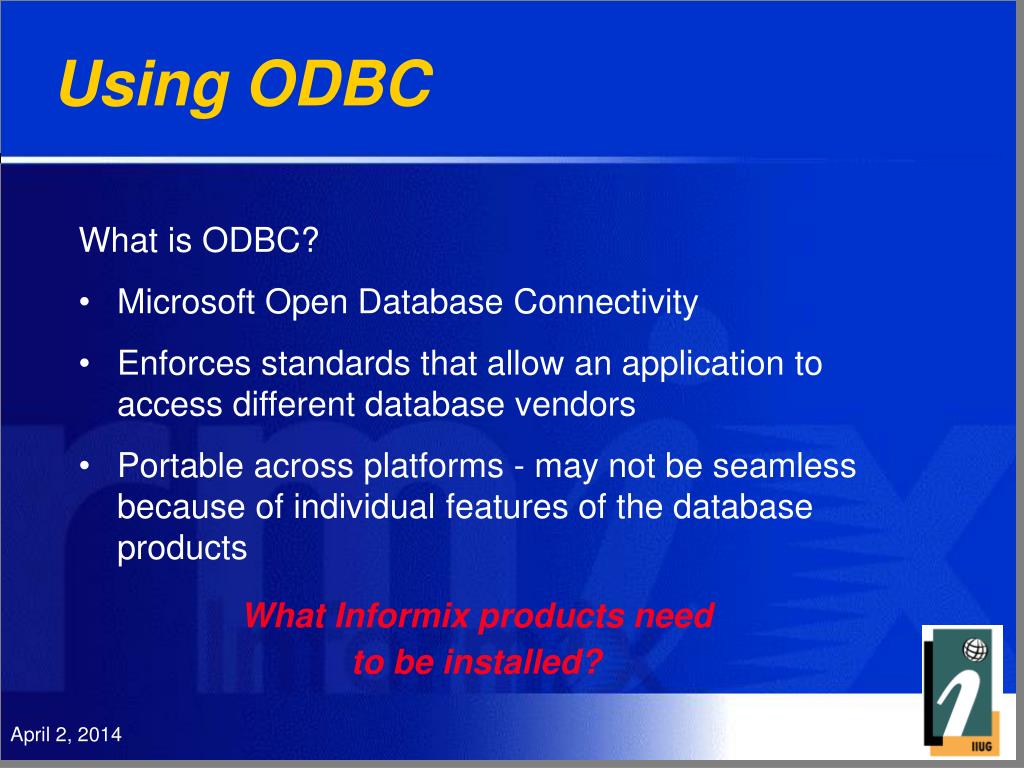 Ppt Connecting Client Applications To Informix Databases Using Ibm Informix Connect And Odbc