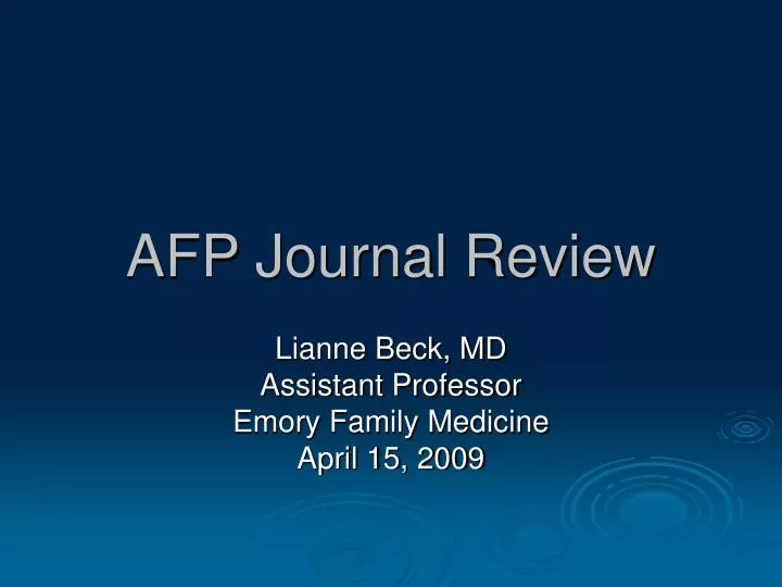PPT - AFP Journal Review PowerPoint Presentation, free download - ID:726208