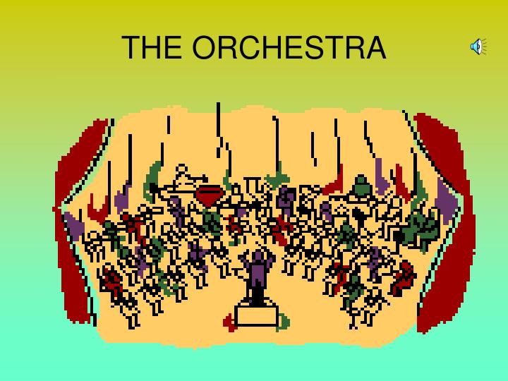 PPT - THE ORCHESTRA PowerPoint Presentation, free download - ID:726635