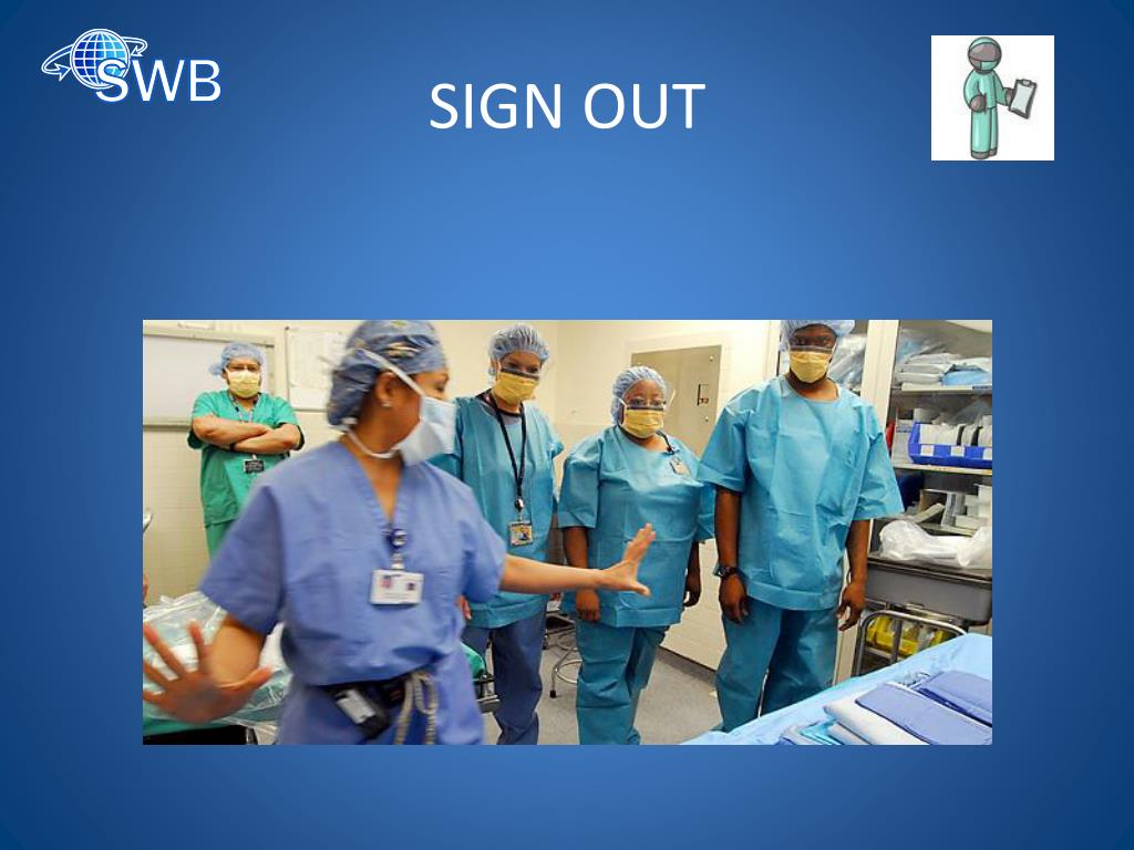 PPT - WHO Surgical Safety List SAFE SURGERY SAVES LIVES! PowerPoint ...