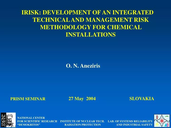 PPT - IRISK: DEVELOPMENT OF AN INTEGRATED TECHNICAL AND MANAGEMENT RISK ...
