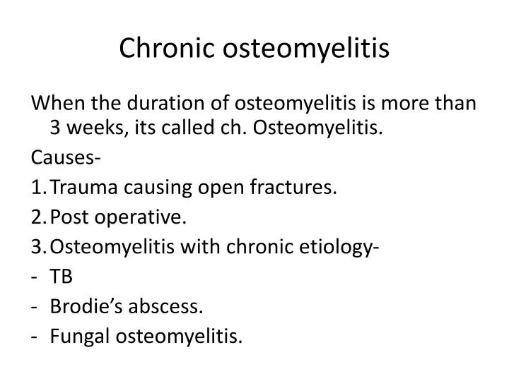 PPT - Chronic osteomyelitis PowerPoint Presentation, free download - ID:730560