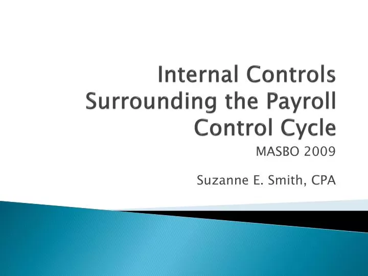 PPT - Internal Controls Surrounding the Payroll Control Cycle ...