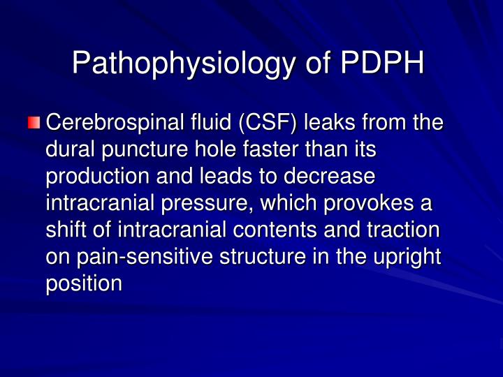 PPT - Postdural Puncture Headache and Epidural Blood Patch PowerPoint ...