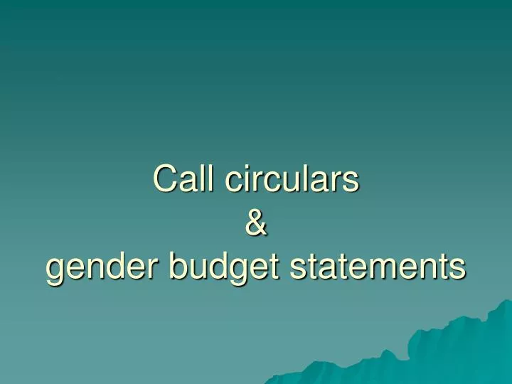 PPT - Call circulars & gender budget statements PowerPoint Presentation ...