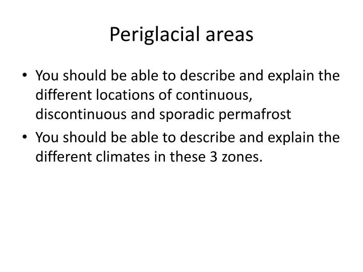 PPT - Periglacial areas PowerPoint Presentation, free download - ID:732304