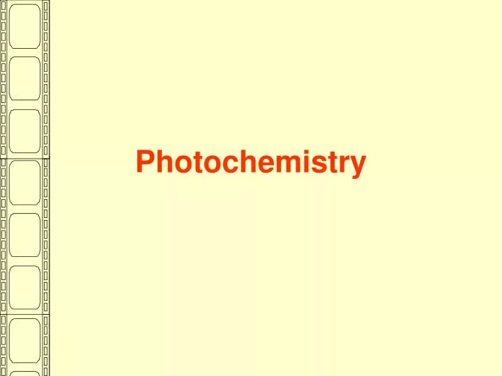 PPT - Photochemistry PowerPoint Presentation, free download - ID:733065