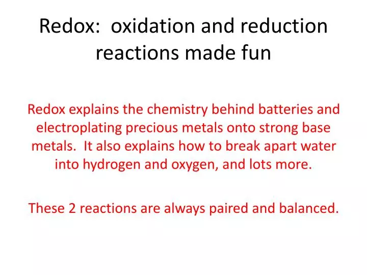 PPT - Redox: oxidation and reduction reactions made fun PowerPoint ...