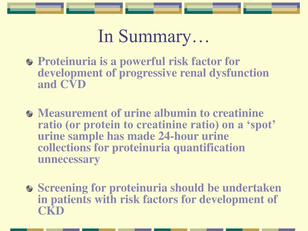 PPT - Proteinuria in the Diagnosis & Management of Kidney Disease ...