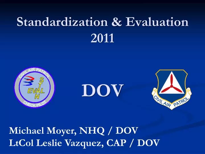 PPT - Standardization & Evaluation 2011 DOV PowerPoint Presentation ...