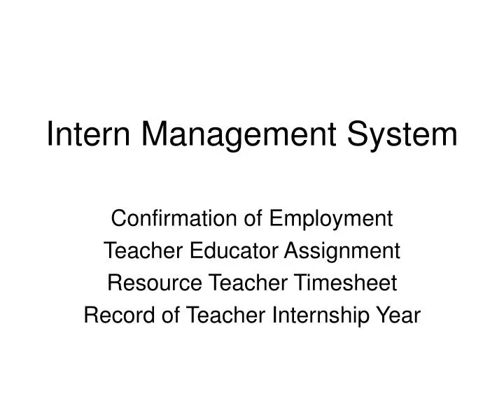 PPT - Intern Management System PowerPoint Presentation, free download ...