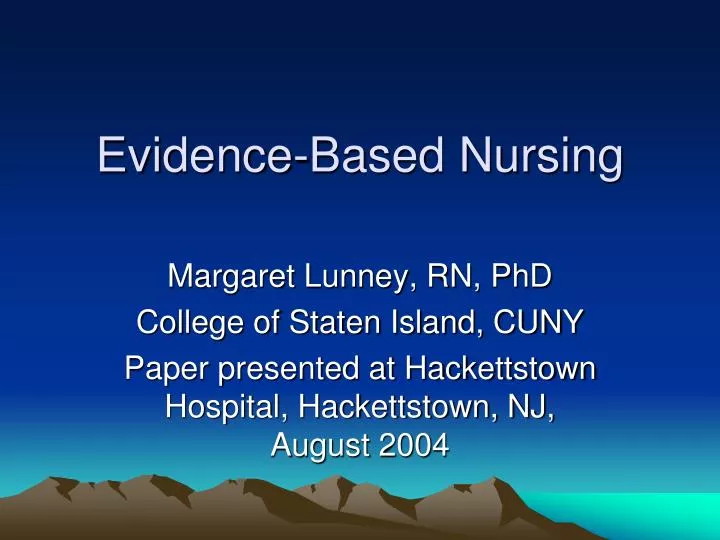 PPT - Evidence-Based Nursing PowerPoint Presentation, free download ...