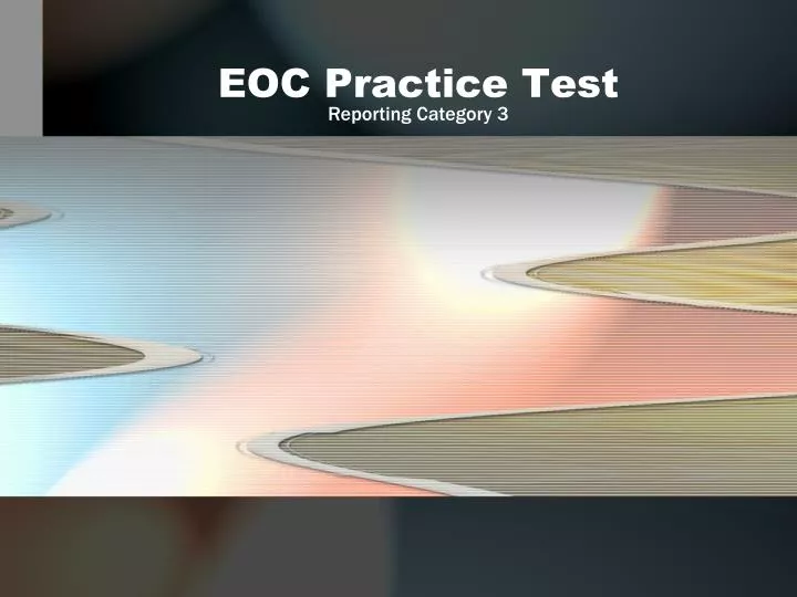 PPT - EOC Practice Test PowerPoint Presentation, free download - ID:735210