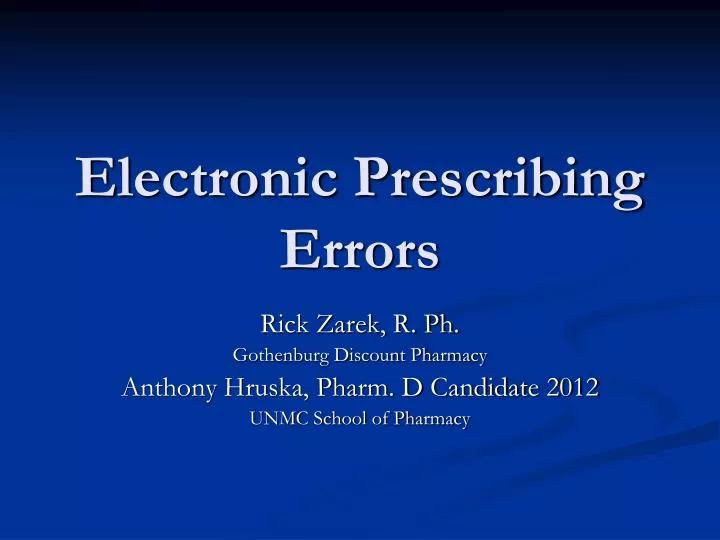PPT - Electronic Prescribing Errors PowerPoint Presentation, free ...