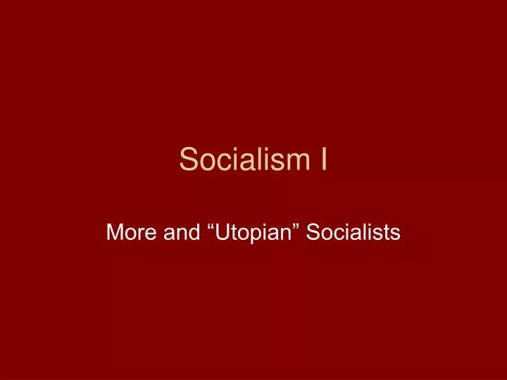 PPT - Socialism I PowerPoint Presentation, free download - ID:737365
