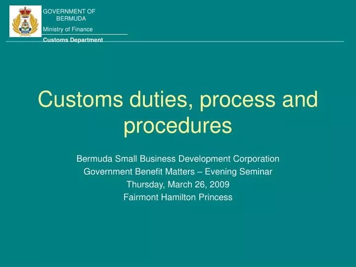 PPT - Customs duties, process and procedures PowerPoint Presentation ...
