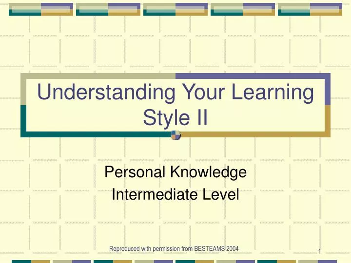 PPT - Understanding Your Learning Style II PowerPoint Presentation ...