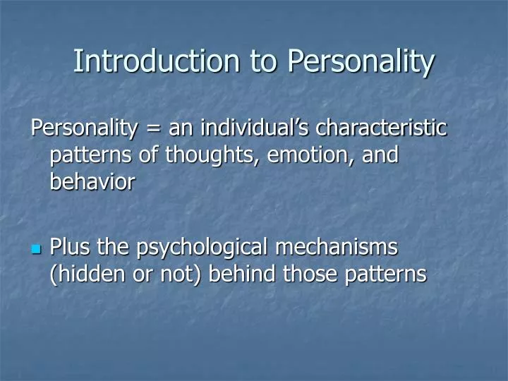 Ppt Introduction To Personality Powerpoint Presentation Free