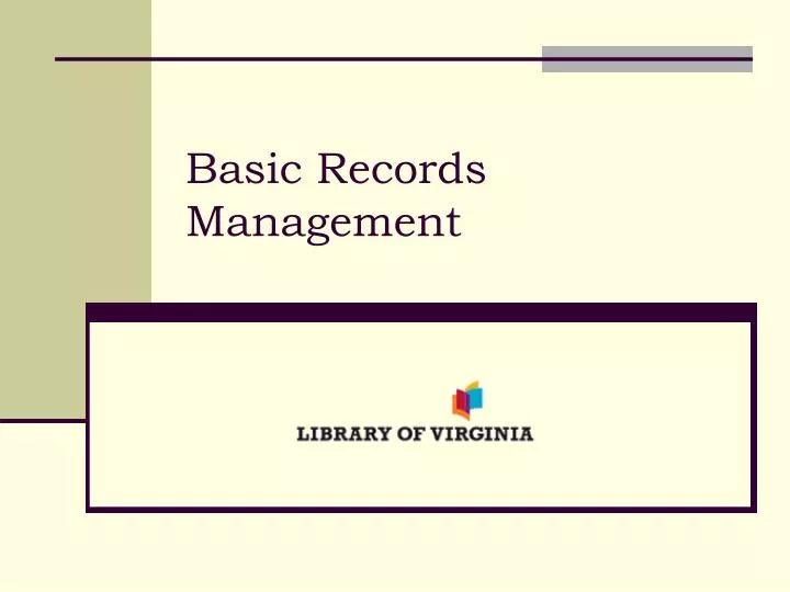 PPT - Basic Records Management PowerPoint Presentation, free download ...