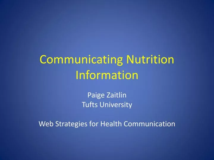 PPT - Communicating Nutrition Information PowerPoint Presentation, free ...