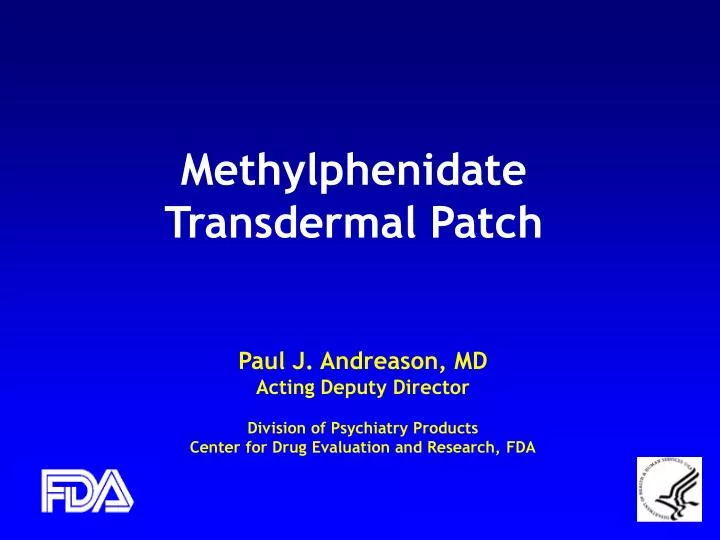 PPT - Methylphenidate Transdermal Patch PowerPoint Presentation, free ...