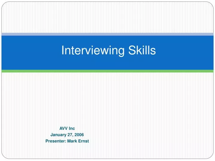 PPT - Interviewing Skills PowerPoint Presentation, free download - ID:741341